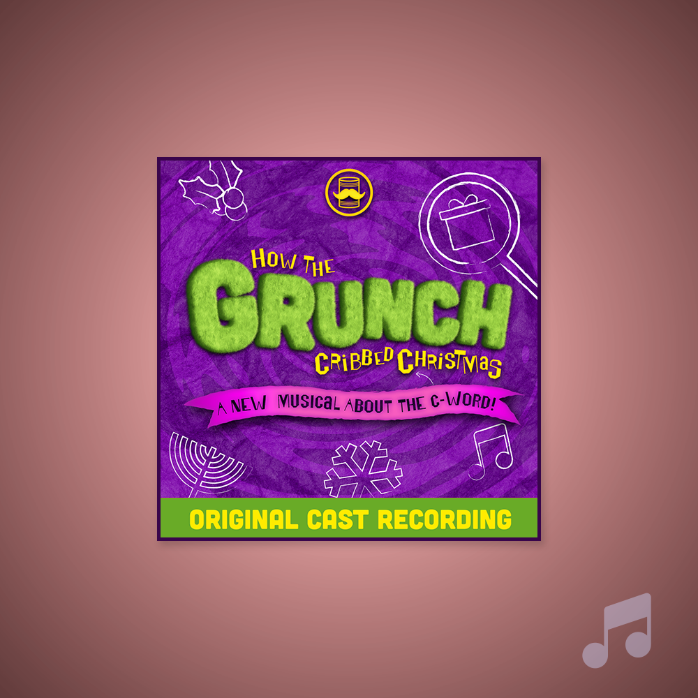 How the Grunch Cribbed Christmas (Original Cast Recording) – Tin Can Bros